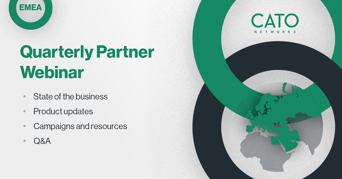 Quarterly Partner Webinar - Cato Networks